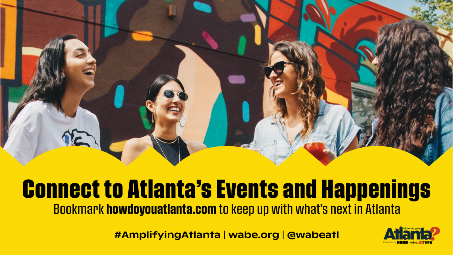 How Do You Atlanta? – WABE