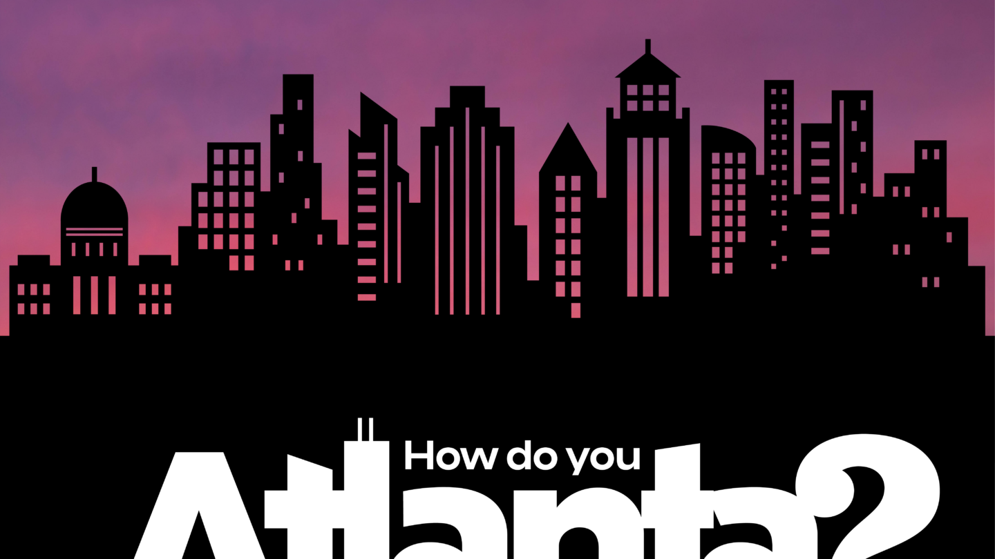 How Do You Atlanta? – WABE